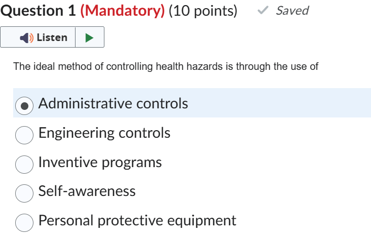 Solved The ideal method of controlling health hazards is | Chegg.com