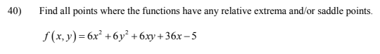 Solved Find all points where the functions have any relative | Chegg.com