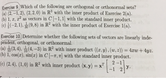 Solved Which of the following are orthogonal or orthonormal | Chegg.com