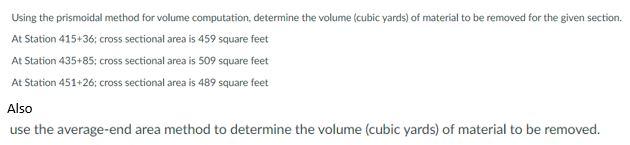 Solved Using the prismoidal method for volume computation | Chegg.com