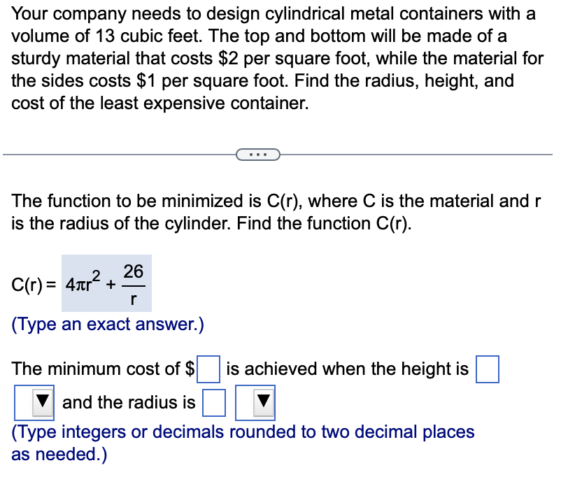 Solved Your company needs to design cylindrical metal | Chegg.com