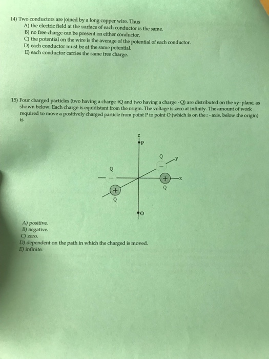 Solved 14) Two conductors are joined by a long copper wire. | Chegg.com
