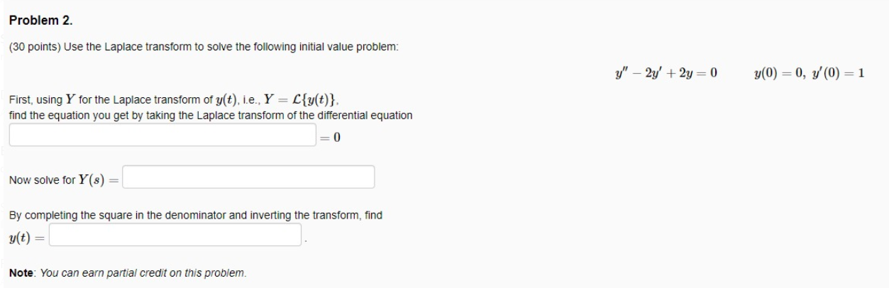 Solved Use the laplace transform to solve the following | Chegg.com