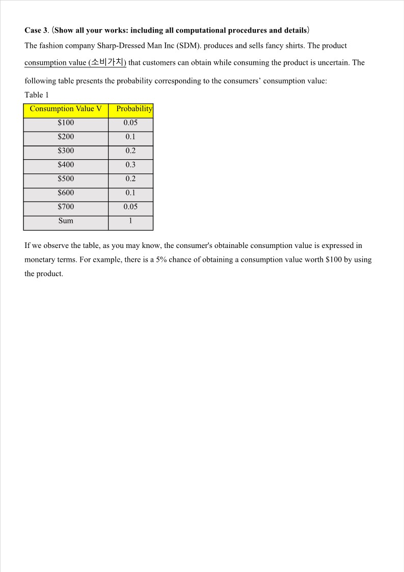 Solved Case 3. (Show all your works: including all | Chegg.com