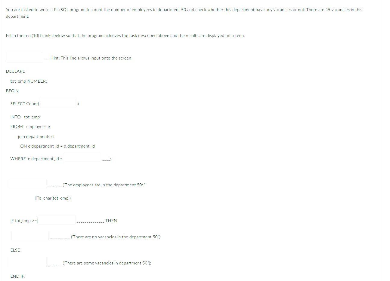 You are tasked to write a PL/SQL program to count the | Chegg.com