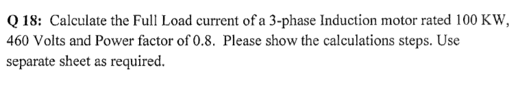 Solved Q 18: Calculate the Full Load current of a 3-phase | Chegg.com