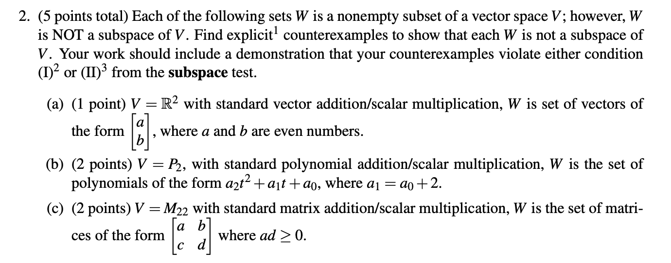 Solved 2. (5 points total) Each of the following sets W is a | Chegg.com