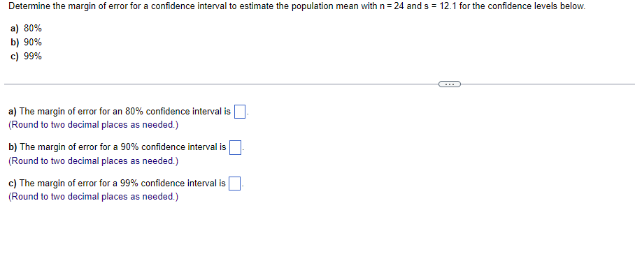 Solved Determine the margin of error for a confidence | Chegg.com