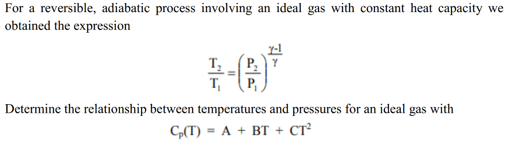 Solved For a reversible, adiabatic process involving an | Chegg.com