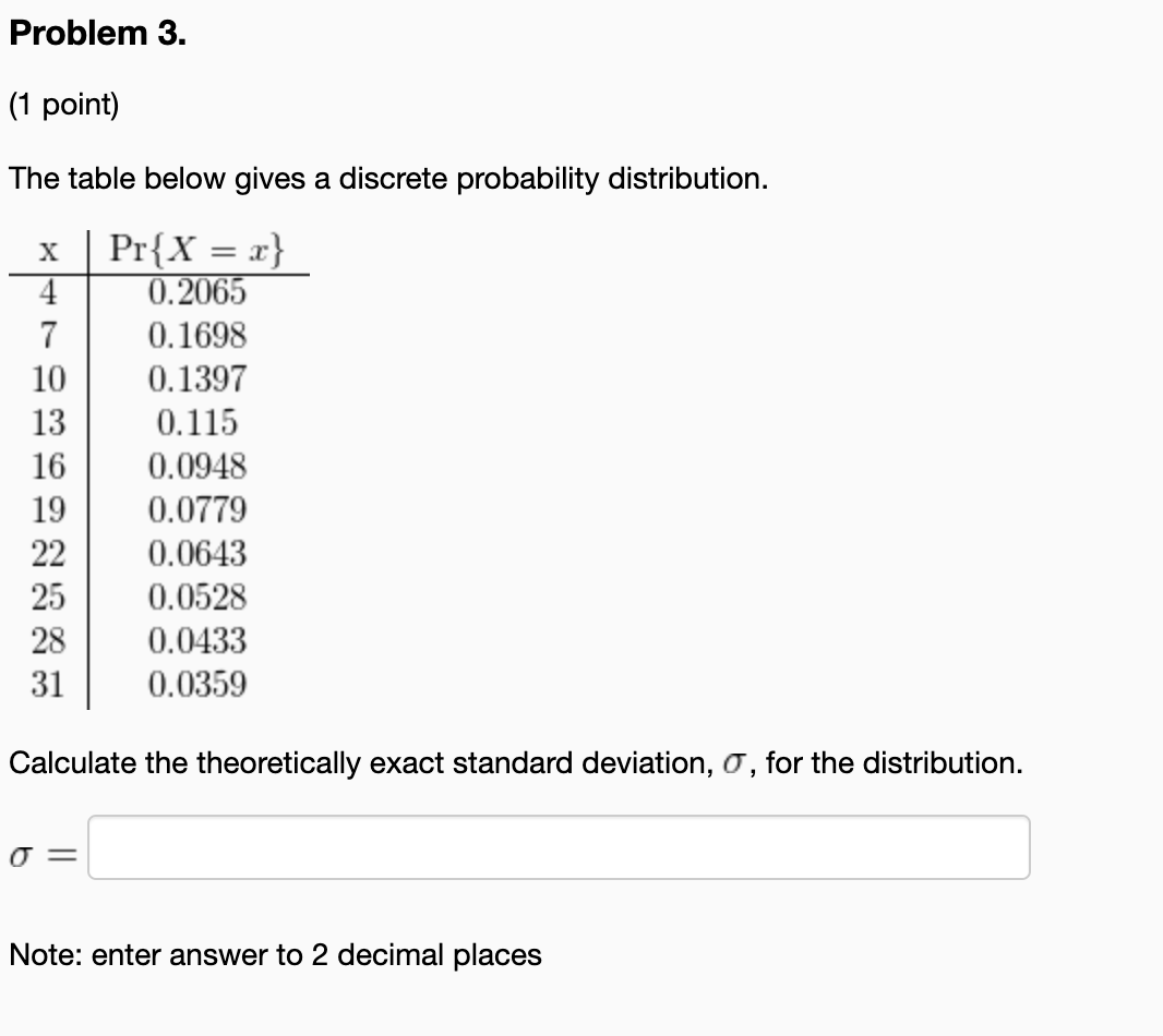 Solved Problem 3.(1 ﻿point)The table below gives a discrete | Chegg.com