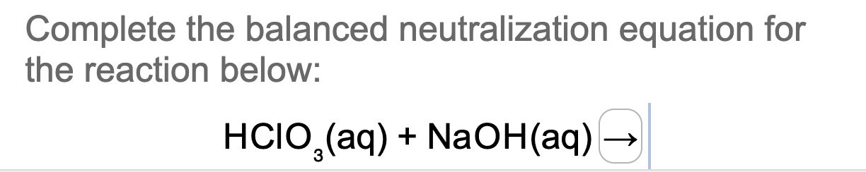 Solved Complete the balanced neutralization equation for the | Chegg.com