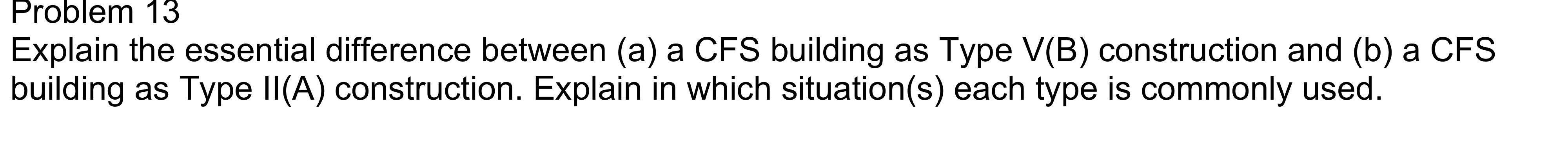 Solved Problem 13 Explain the essential difference between | Chegg.com