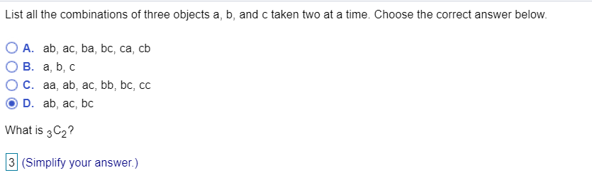 Solved List all the combinations of three objects a, b, and | Chegg.com