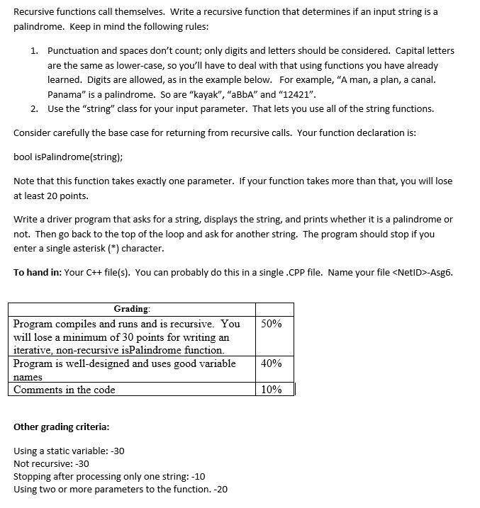 Solved Recursive functions call themselves. Write a | Chegg.com