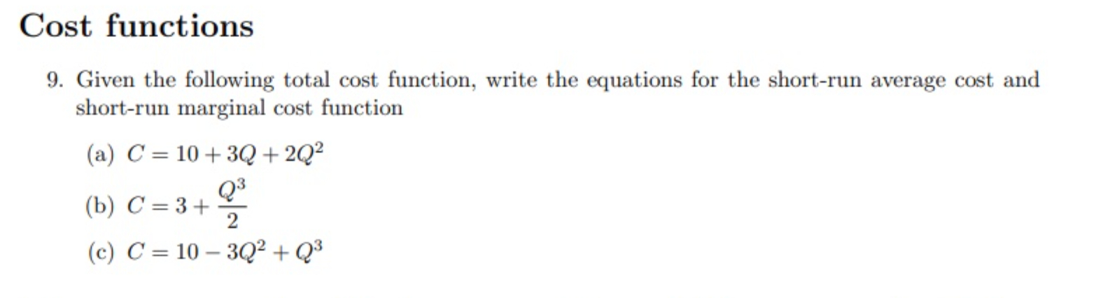Solved Cost functionsGiven the following total cost | Chegg.com