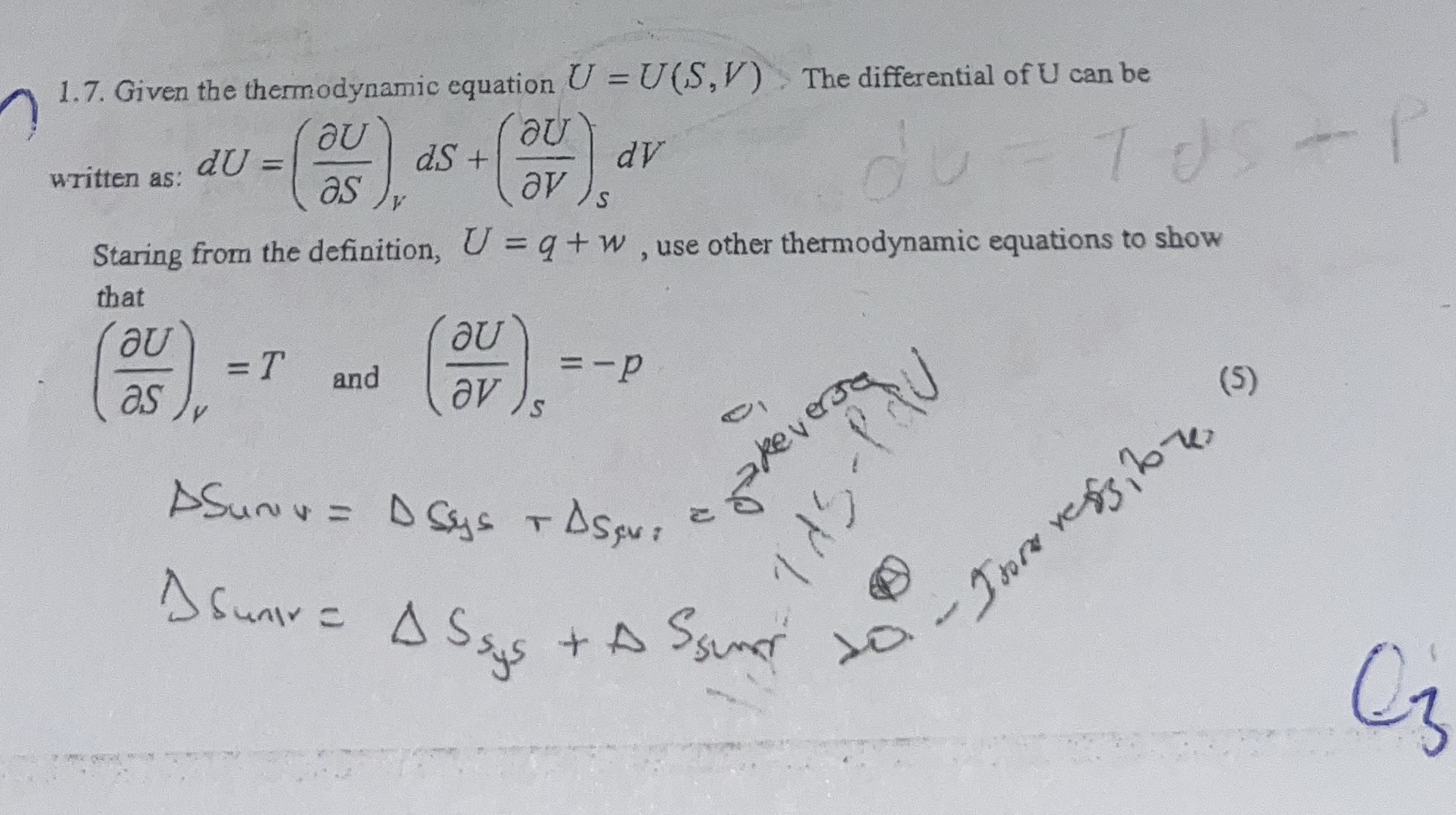 Solved 1.7. Given the thermodynamic equation U=U(S,V). The | Chegg.com