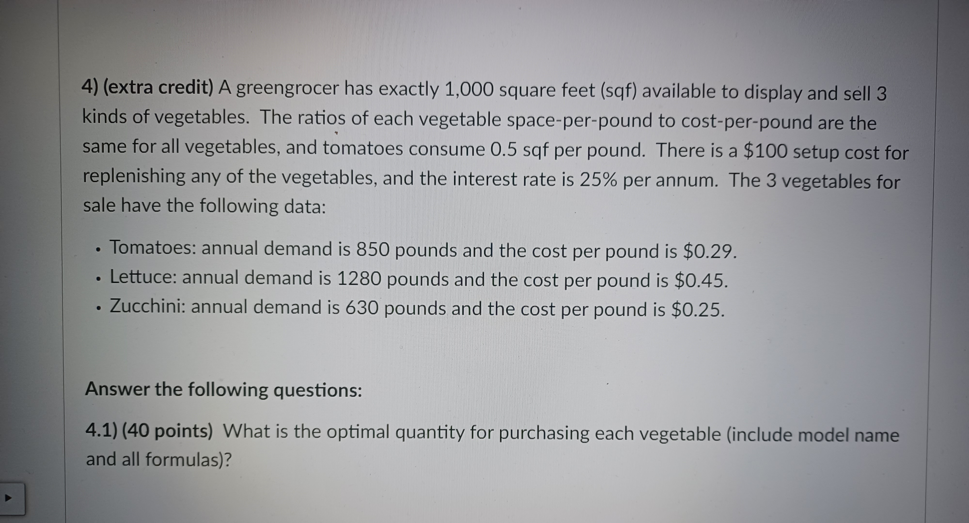 Solved 4) (extra credit) A greengrocer has exactly 1,000 | Chegg.com