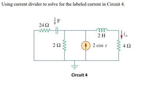 Solved Using current divider to solve for the labeled | Chegg.com
