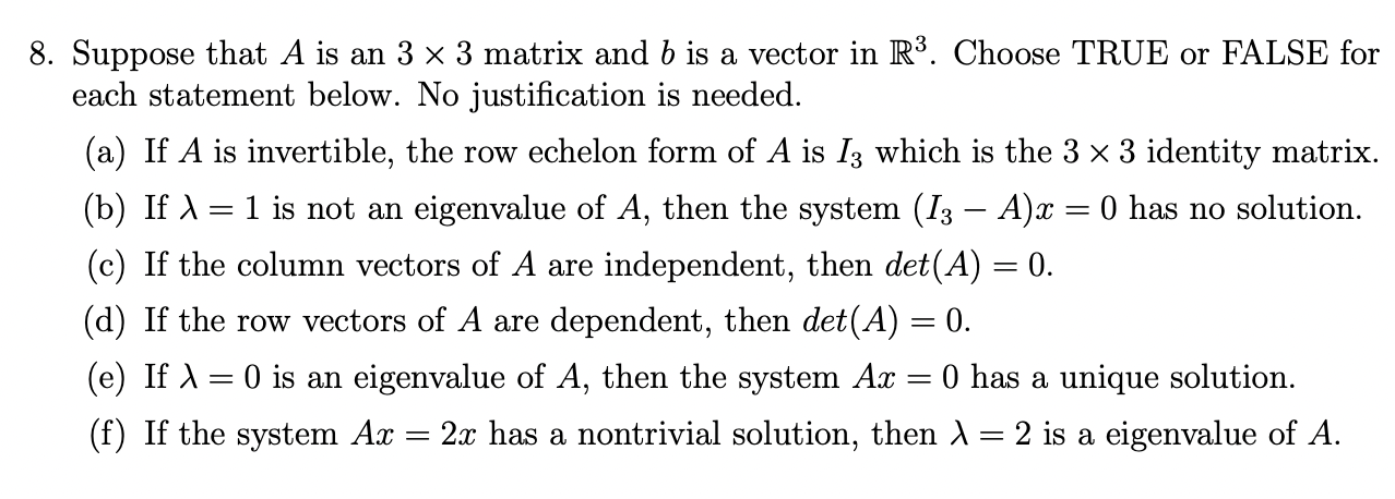 Solved 8. Suppose that A is an 3 x 3 matrix and b is a | Chegg.com