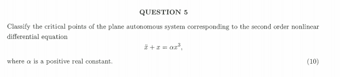 Solved QUESTION 5 Classify the critical points of the plane | Chegg.com