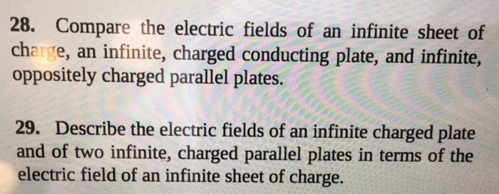 Solved 28. Compare the electric fields of an infinite sheet | Chegg.com