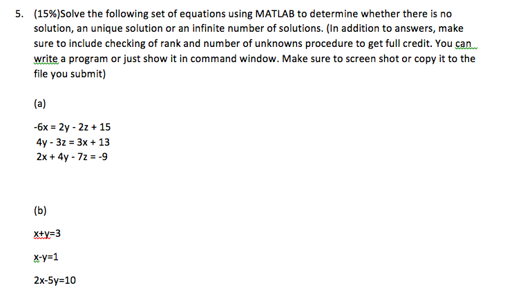 Solved Please to determine whether there is no solution, a | Chegg.com