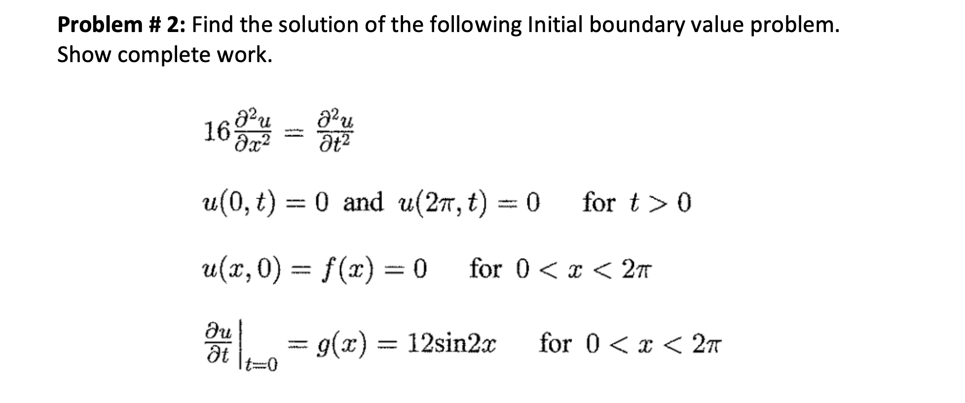 Solved Problem \# 2: Find the solution of the following | Chegg.com