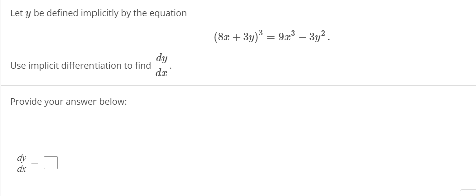 Solved Let y be defined implicitly by the equation (8x + | Chegg.com