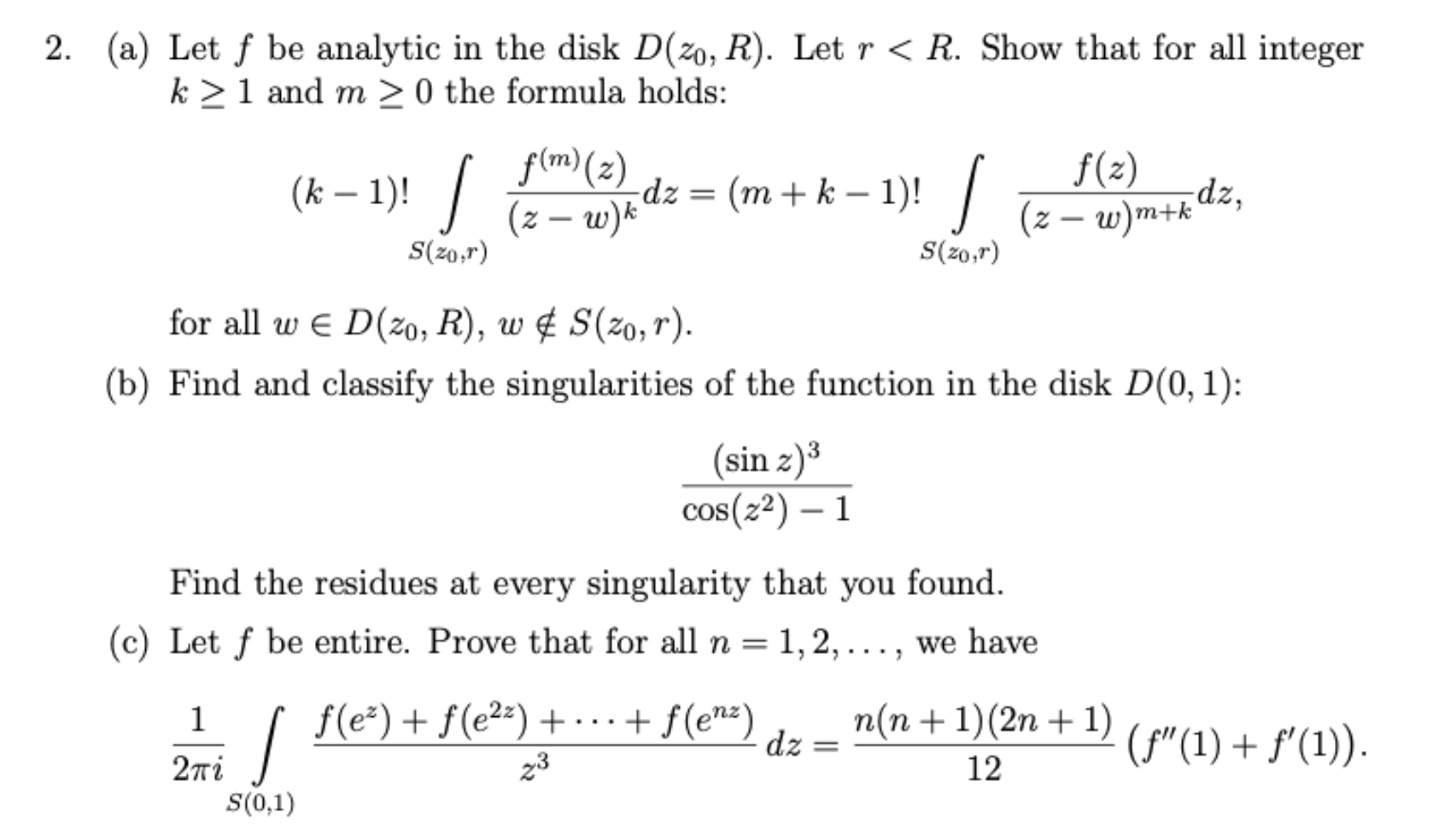 Solved (a) Let f be analytic in the disk D(z0,R). Let r | Chegg.com