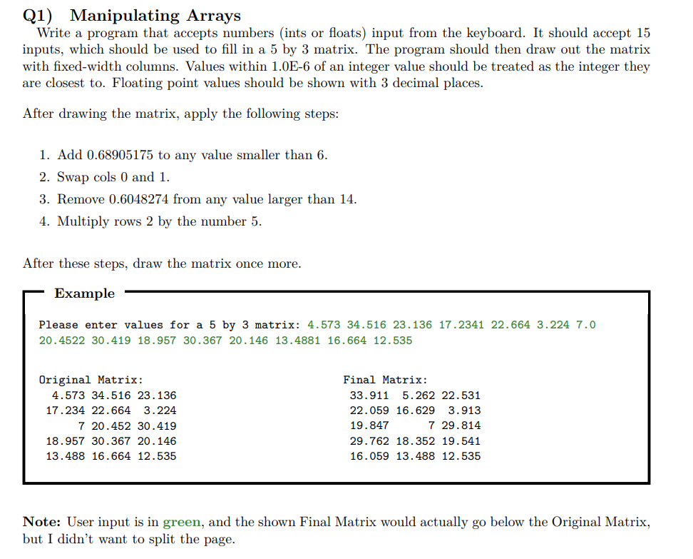 Solved Q1 Manipulating Arrays Write A Program That Accepts 