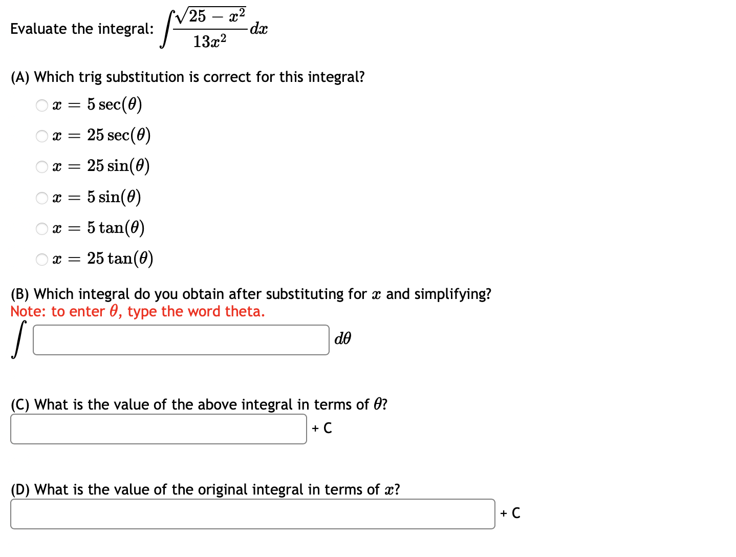 Solved Evaluate the integral: ∫13x225−x2dx (A) Which trig | Chegg.com