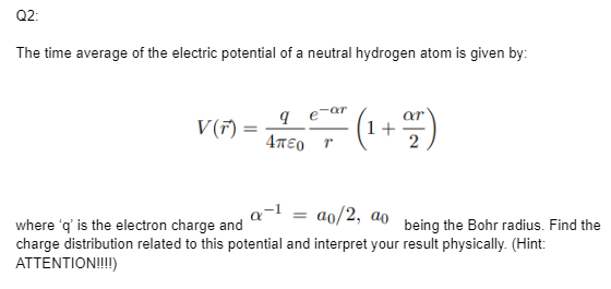 Solved Q2: The time average of the electric potential of a | Chegg.com