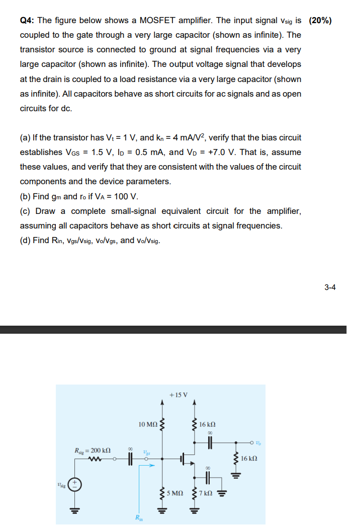 Solved Q4: The figure below shows a MOSFET amplifier. The | Chegg.com