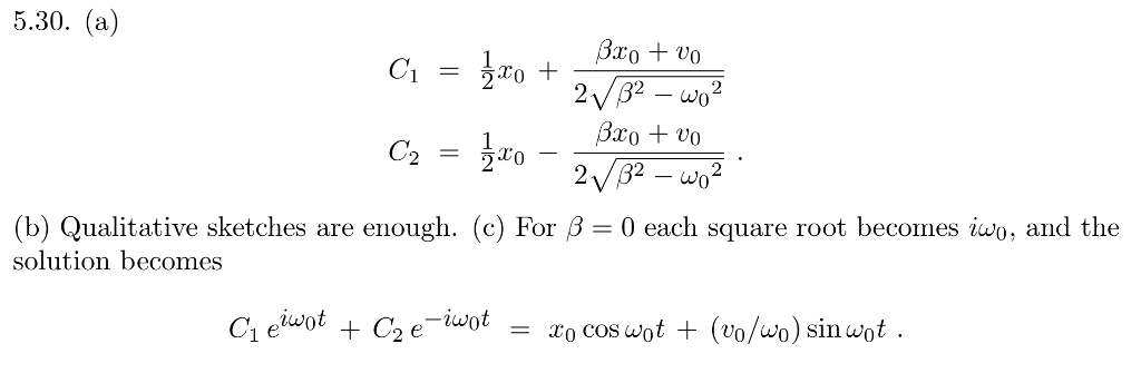 Solved 5.30 The position x(t) of an overdamped oscillator is | Chegg.com