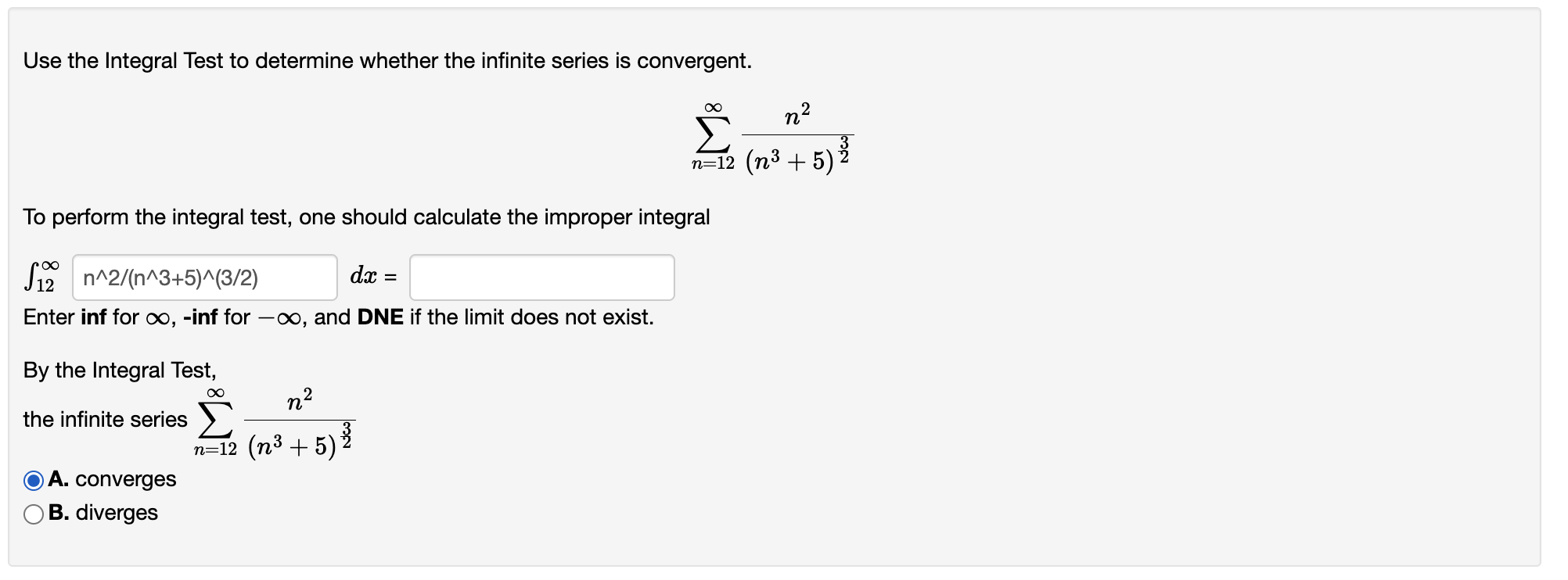 Solved Use the Integral Test to determine whether the | Chegg.com