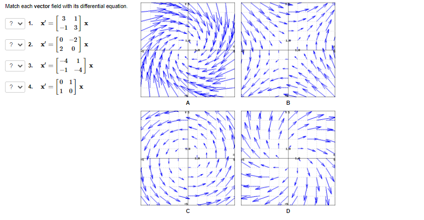 Solved Match each vector field with its differential | Chegg.com