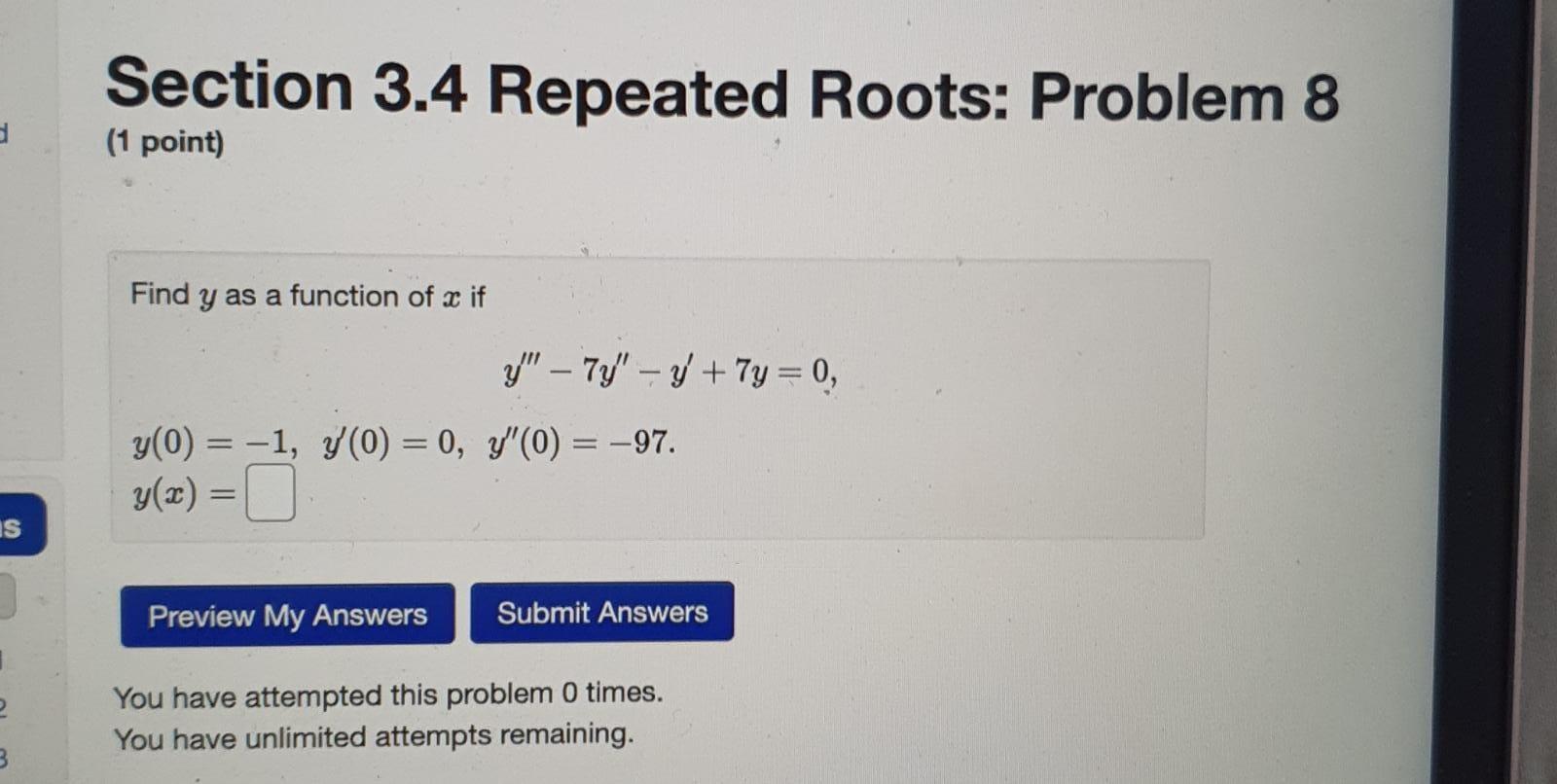 Solved Section 3.4 Repeated Roots: Problem 6 ed (1 point) | Chegg.com