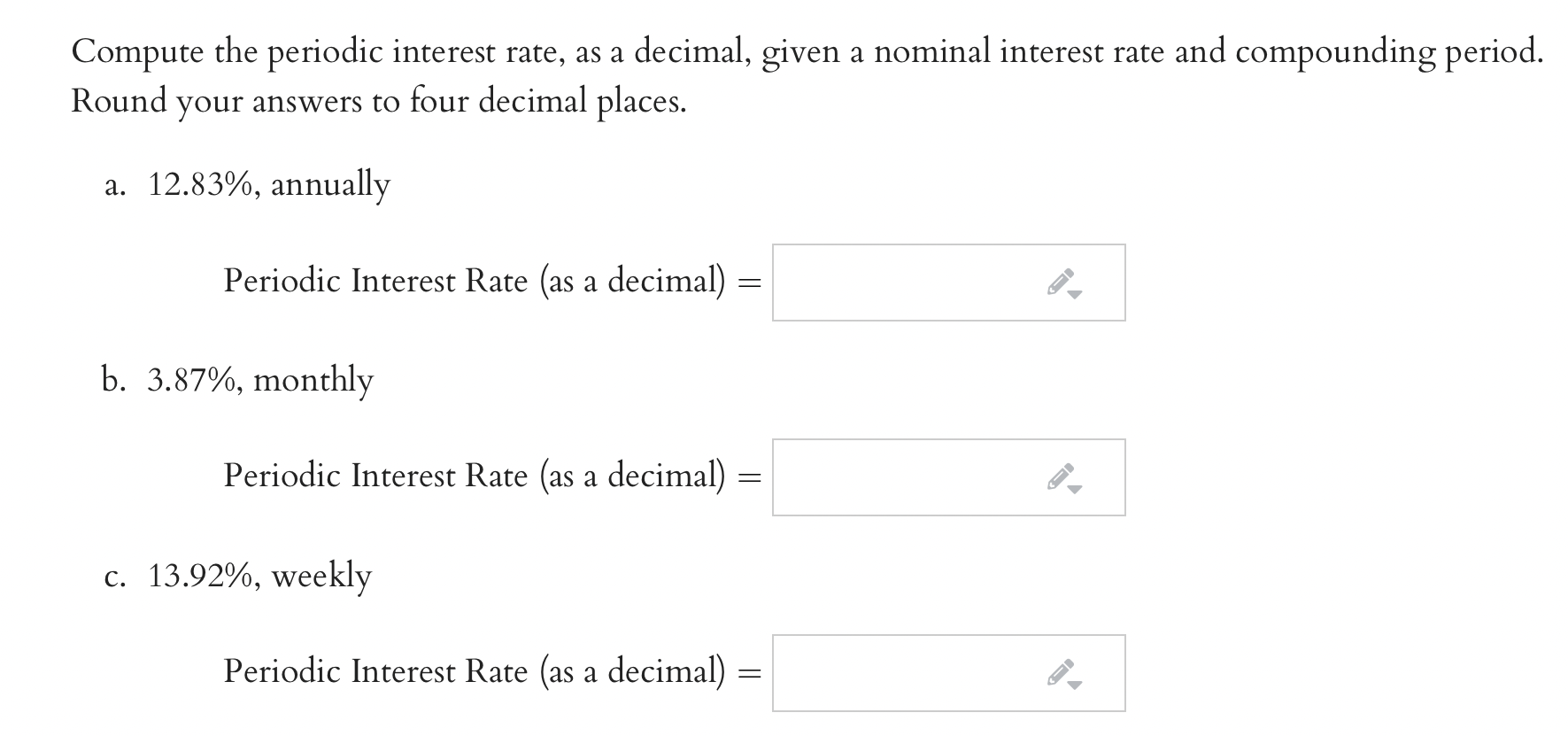 Solved Calculate the indicated monetary value. Round your | Chegg.com