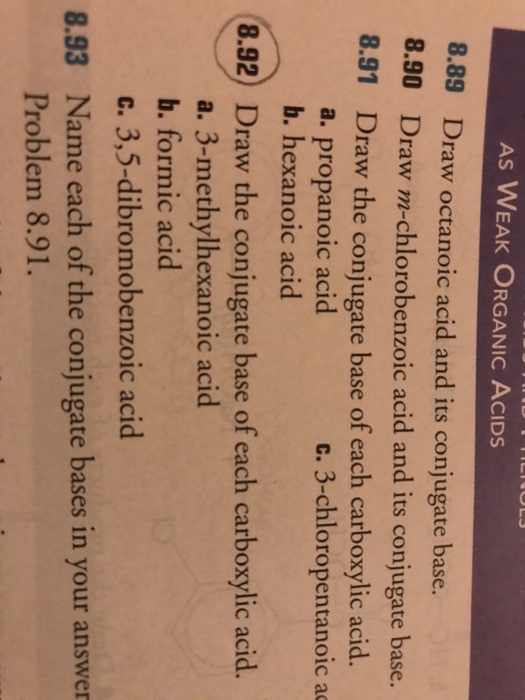 Solved AS WEAK ORGANIC ACIDS 8.89 Draw octanoic acid and its | Chegg.com