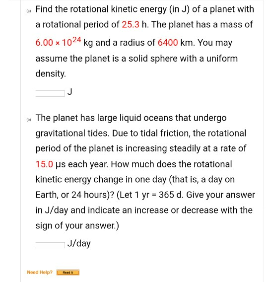 Solved Find the rotational kinetic energy (in J) of a planet | Chegg.com