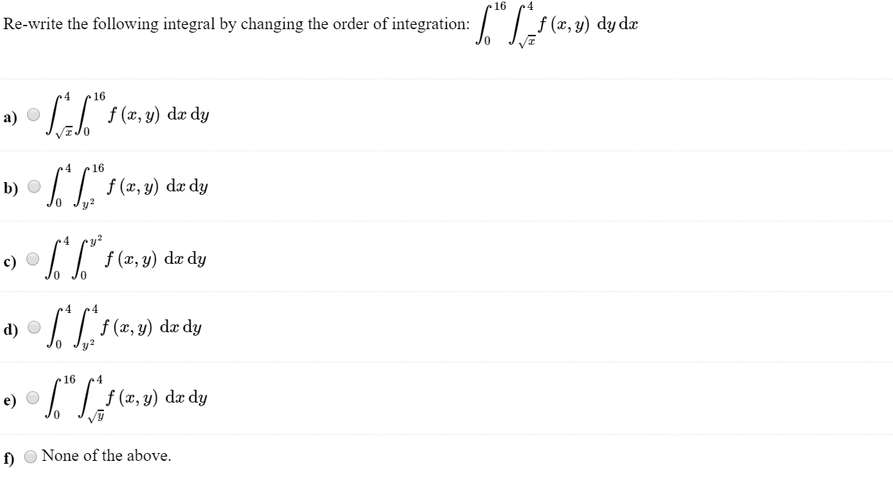 Solved 16 4 Re-write the following integral by changing the | Chegg.com