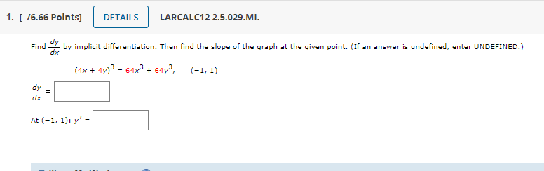 Solved /6.66 Points] LARCALC12 2.5.029.MI. Find dxdy by | Chegg.com