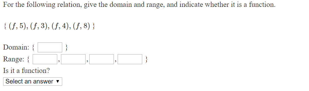Solved For the following relation, give the domain and | Chegg.com