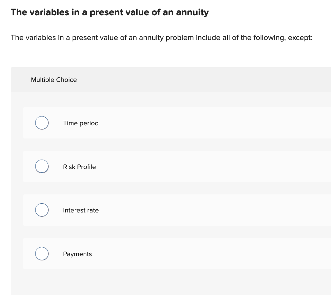 Solved The variables in a present value of an annuityThe | Chegg.com