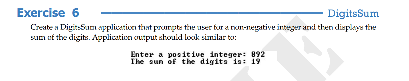 Solved Create a DigitsSum application that prompts the user | Chegg.com