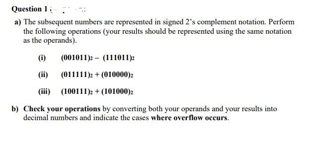 Solved Question 1 A The Subsequent Numbers Are Represented