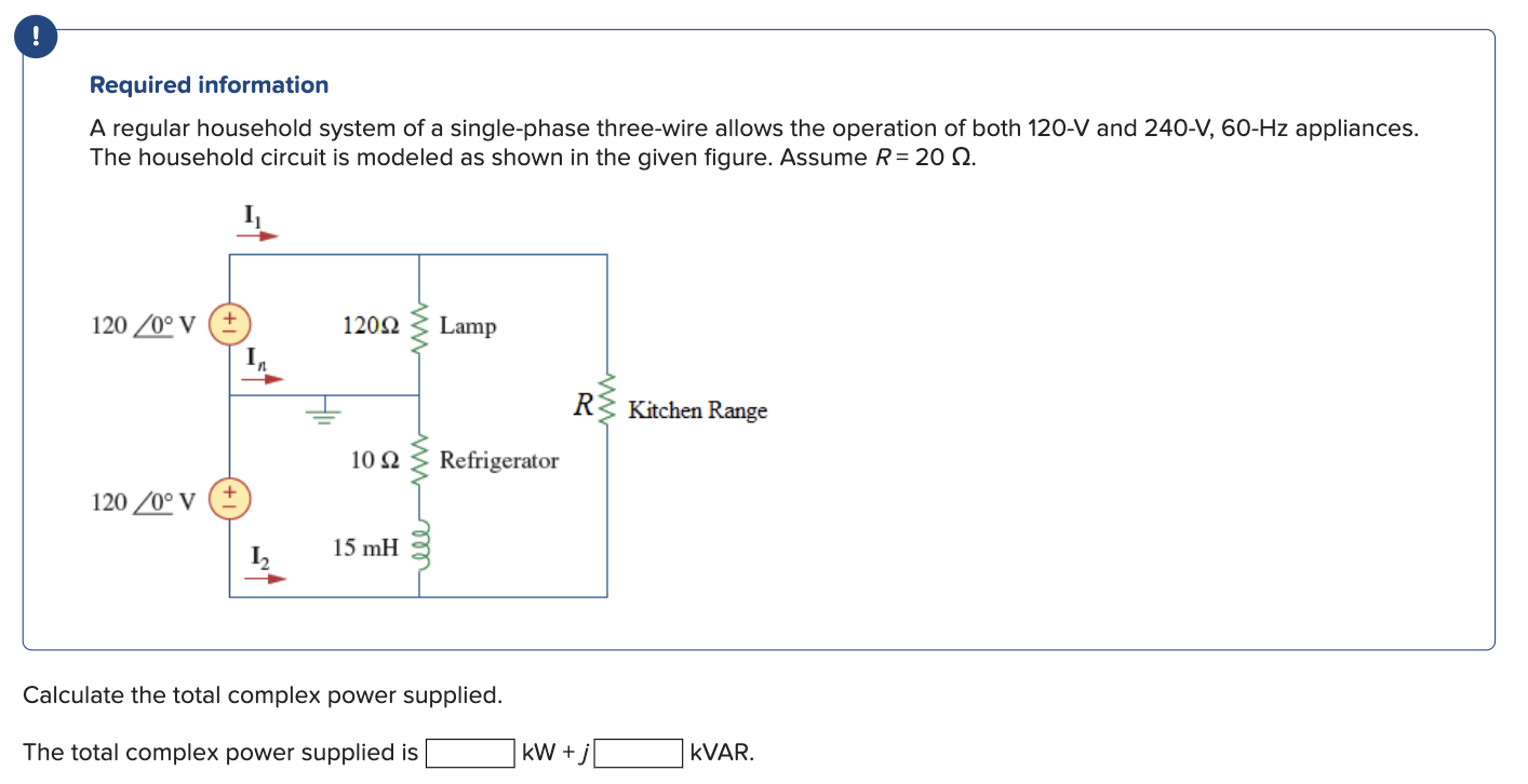 Solved Required information A regular household system of a | Chegg.com