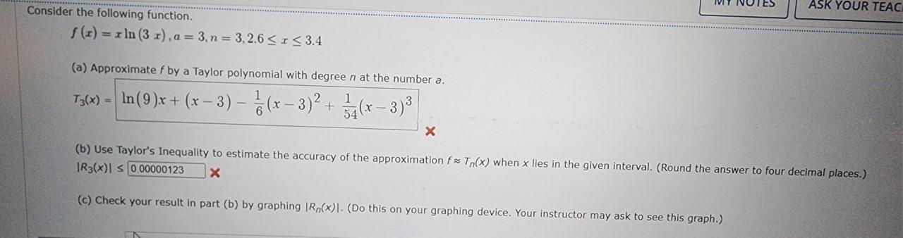 Solved f(x)=xln(3x),a=3,n=3,2.6≤x≤3.4 (a) Approximate f by a | Chegg.com