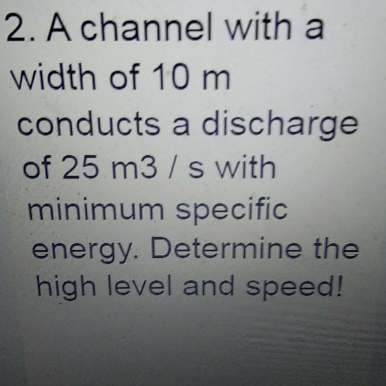 Solved 2. A channel with a width of 10 m conducts a | Chegg.com