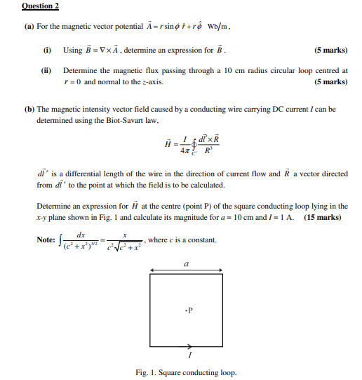 Solved Question 2(a) ﻿For the magnetic vector potential | Chegg.com